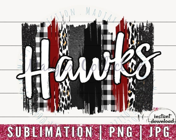 Hawks School Spirit Shirt Sublimation Instant Download | Etsy
