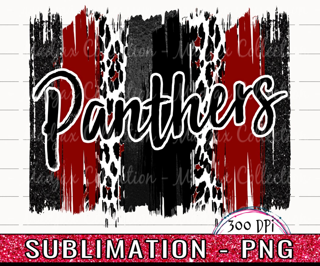 Team Panthers, School Colors Maroon & Black, Brush Stroke, Sublimation ...