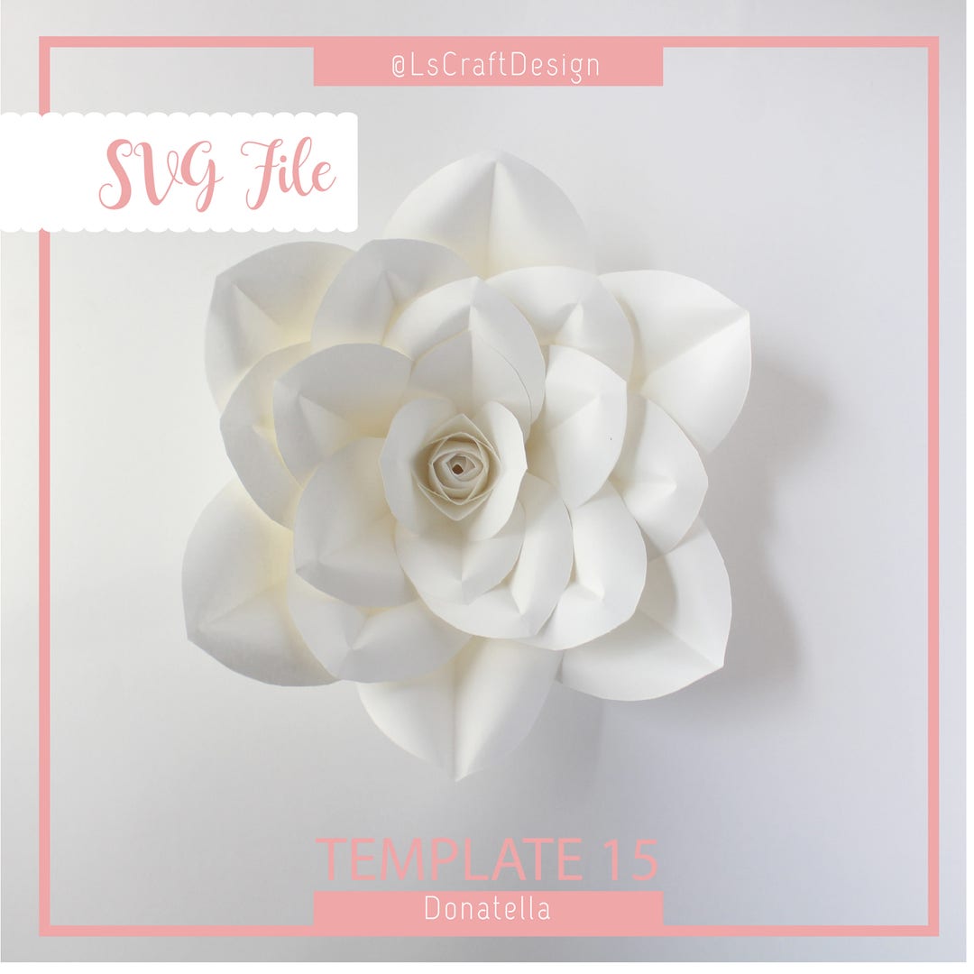 SVG Paper Flower Template, Paper Flower DIY, Giant Paper Flower ...
