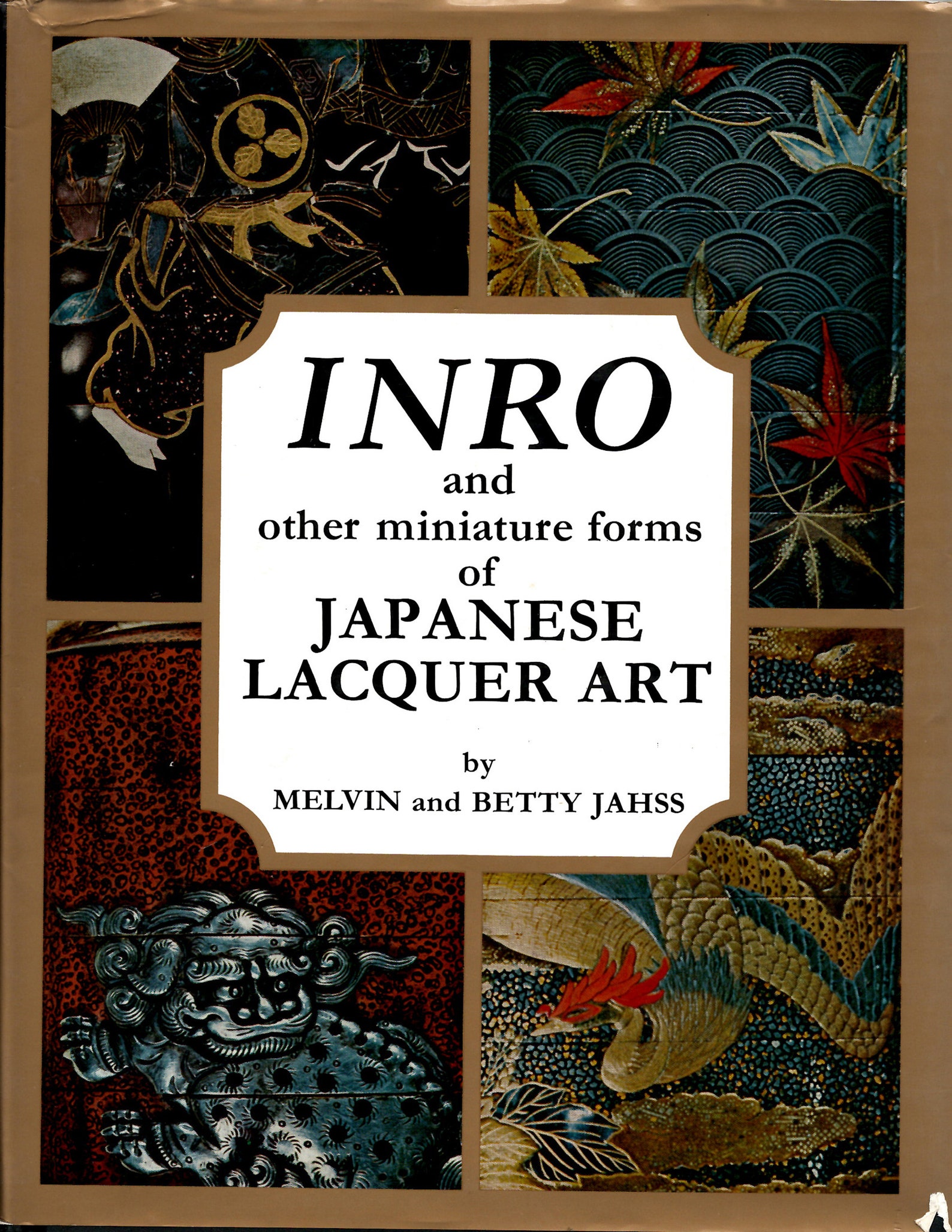 First Edition: Inro and Other Miniature Forms of Japanese Lacquer Art ...