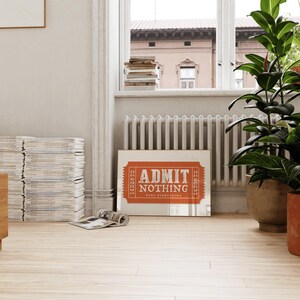 Admit Nothing Deny Everything Wall Art Funny Bar Cart Decor Funny Retro ...