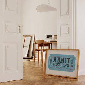Admit Nothing Deny Everything Wall Art Funny Bar Cart Decor Retro ...