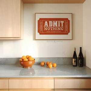 Admit Nothing Deny Everything Wall Art Funny Bar Cart Decor Funny Retro ...