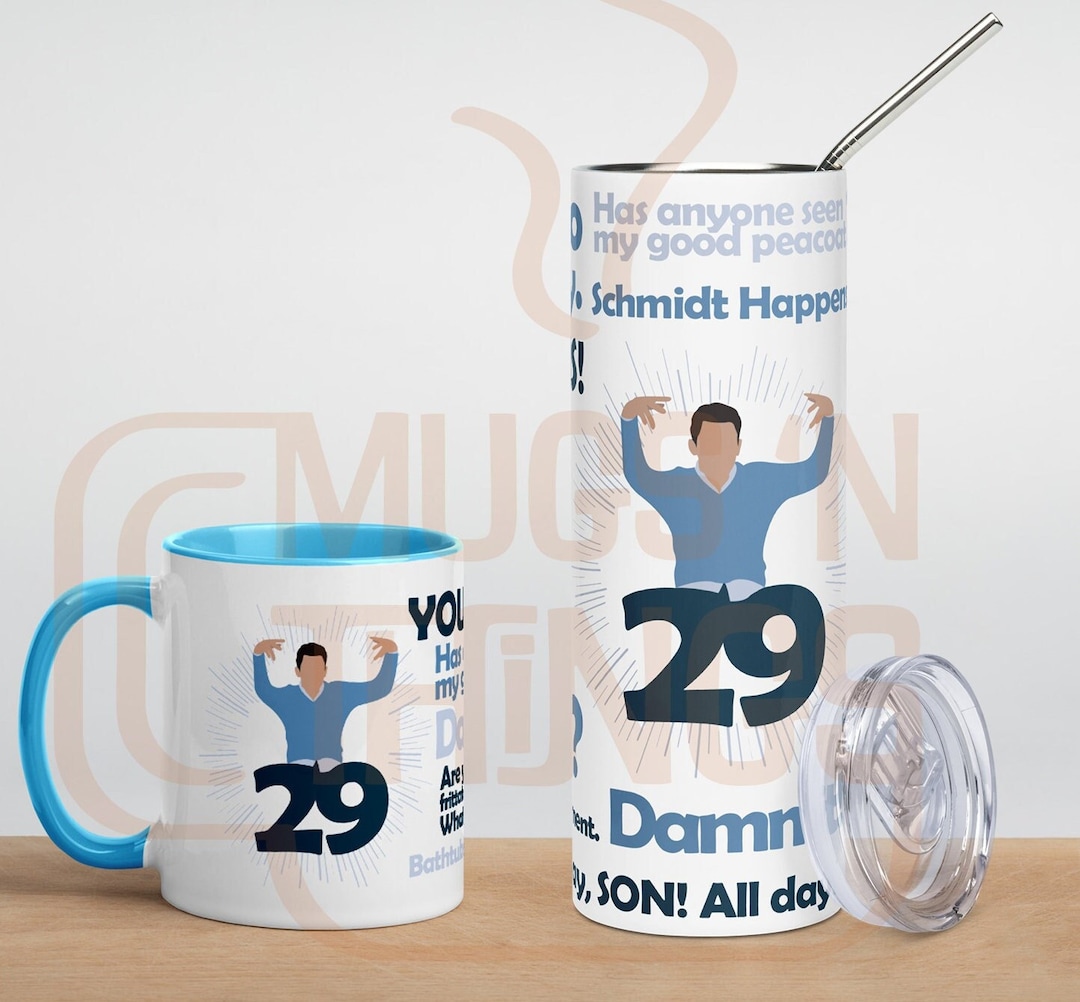 Schmidt 29 Mug and Tumbler Combo, New Girl, 29th Birthday, TV Show ...