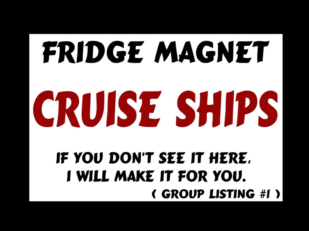 Flexible Fridge Magnet - CRUISE SHIPS (goup 1) - Etsy