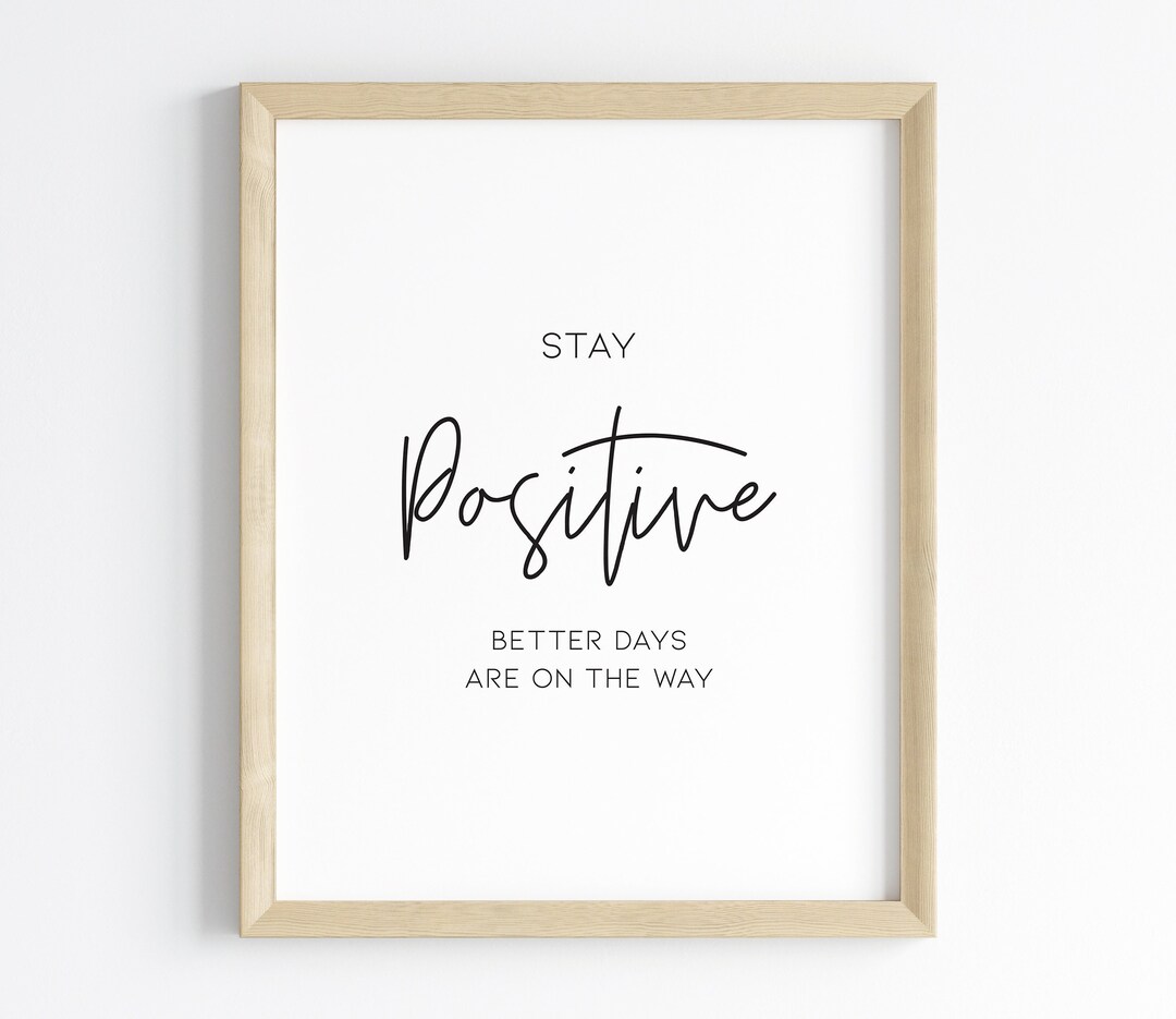 Stay Positive Print, Printable Office Wall Art, Motivational Office ...