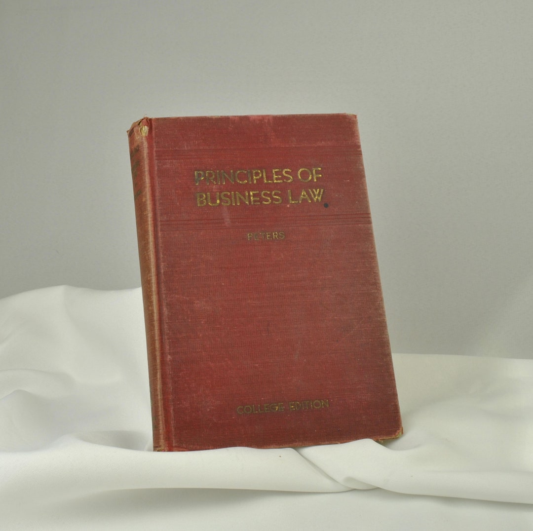 PRINCIPLES of BUSINESS LAW Textbook by P.B.S. Peters Published in 1933 ...