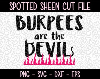 I'm Sorry for What I Said During Burpees PNG SVG Eps and Dxf Files for ...