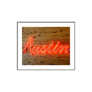 Austin Texas Photography, Austin Neon Sign, Red Neon Sign Art, Austin ...