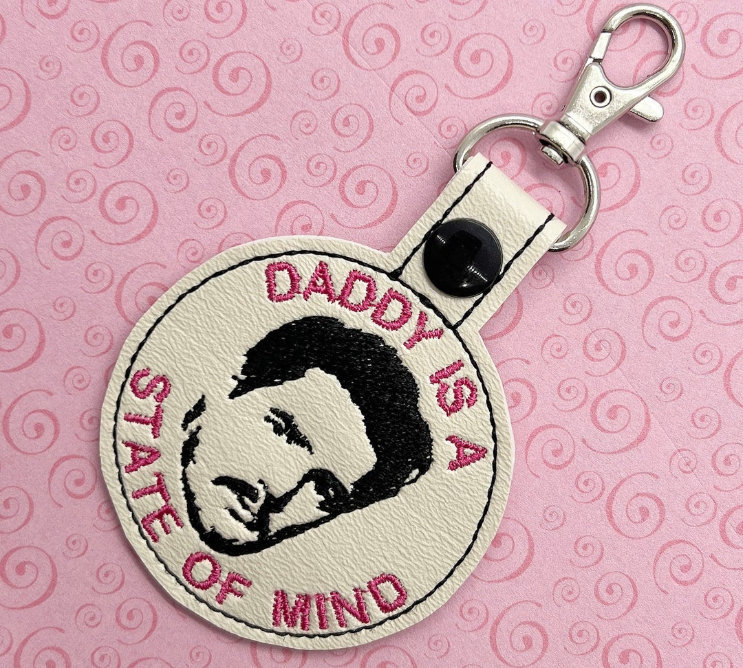 Daddy is a State of Mind, Pedro Embroidered Key Chain, Snap Tab - Etsy