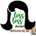 Toss Toss Svg, Wicked Broadway Musical Svg Cut File, Funny Wicked Svg ...