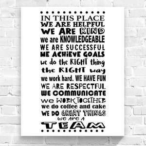 In This Place We Are Helpful, We Are Kind, We Are Knowledgeable, We Are ...