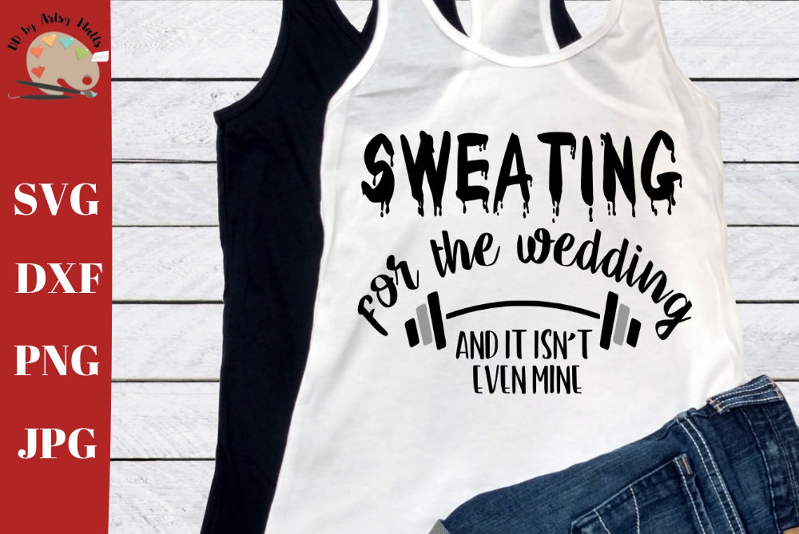 Sweating for the Wedding Svg Funny Wedding Workout Svg | Etsy
