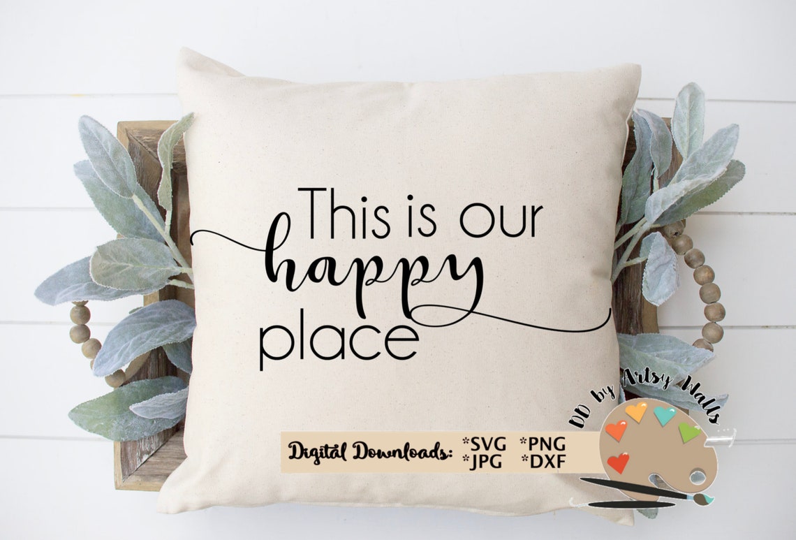 This is Our Happy Place Svg CUT File Home Decor Svg File - Etsy