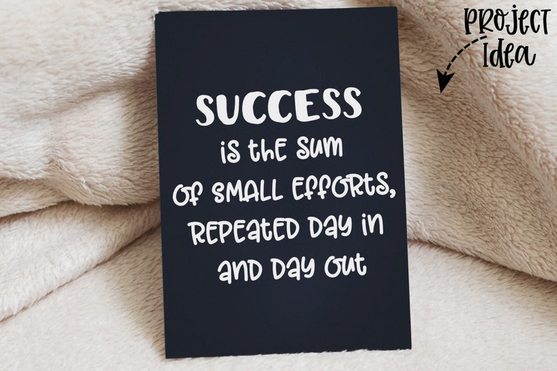 Success is the Sum of Small Efforts Repeated Day in and Day - Etsy