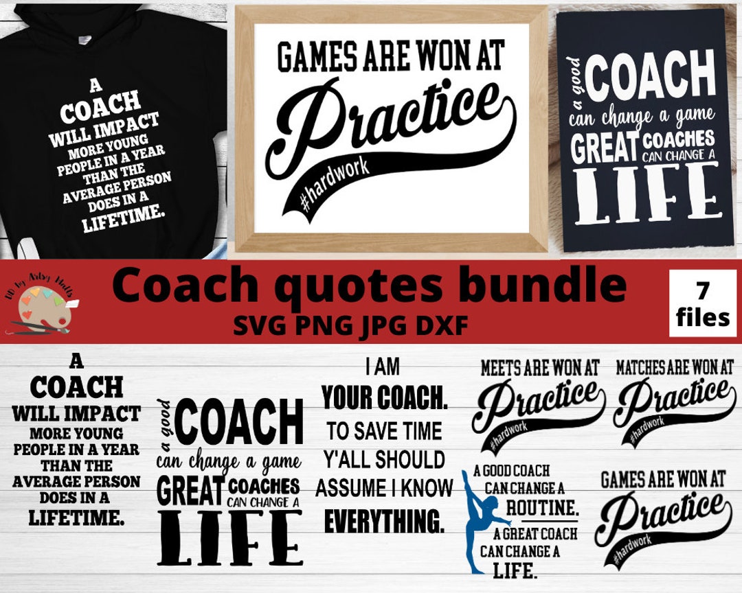 Coach Quotes Svg Bundle, Coach Svg, DIY Coach Gifts Svg Png Jpg Dxf ...