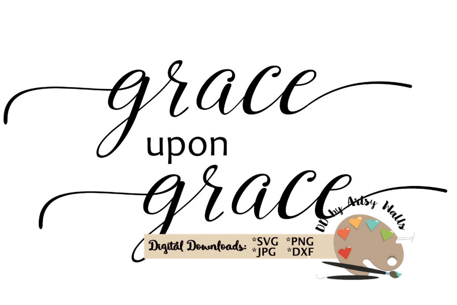Grace Upon Grace Svg CUT File Christian Faith Svg File Grace - Etsy