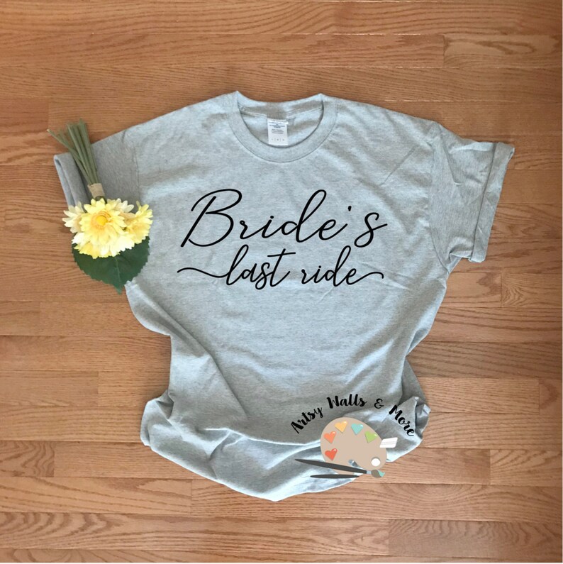 Bride's Last Ride Svg Bachelorette Party T-shirt Svg | Etsy