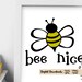 Bee Nice Svg CUT FILE Be Nice Svg Bumblebee Svg Cut File Be the Nice ...