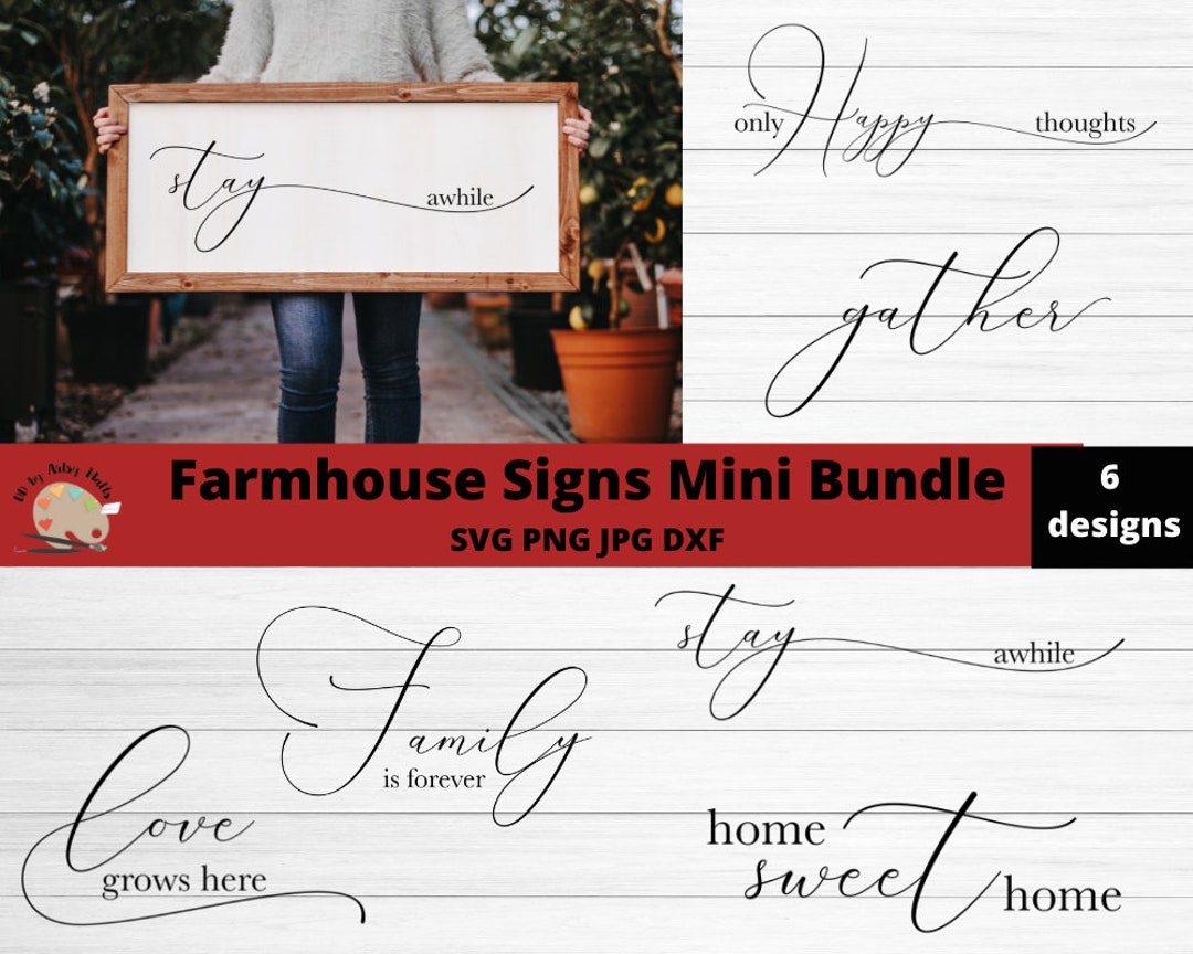 Farmhouse Svg Bundle, Farmhouse Sign Svg, Pretty Script Font Home Signs ...