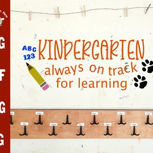 Kindergarten Always on Track for Learning Svg, Teacher Svg ...