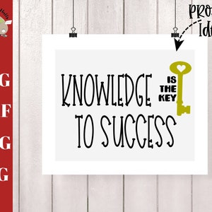 Knowledge is the Key to Success Svg, Success Sign Svg, Motivational ...