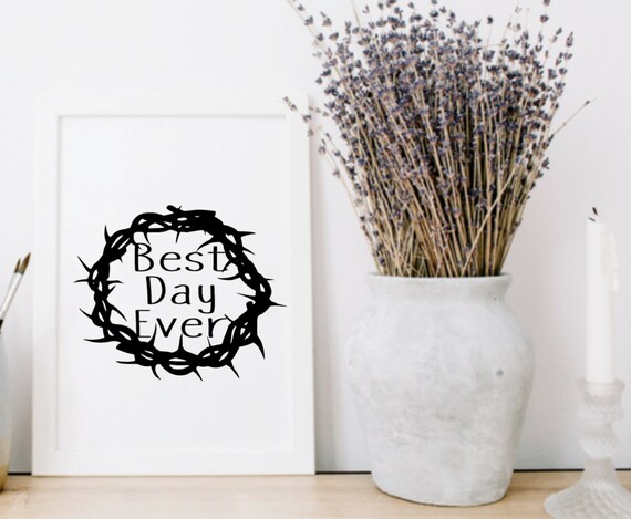 Best Day Ever Easter Wall Art Print Printable Easter Christian | Etsy
