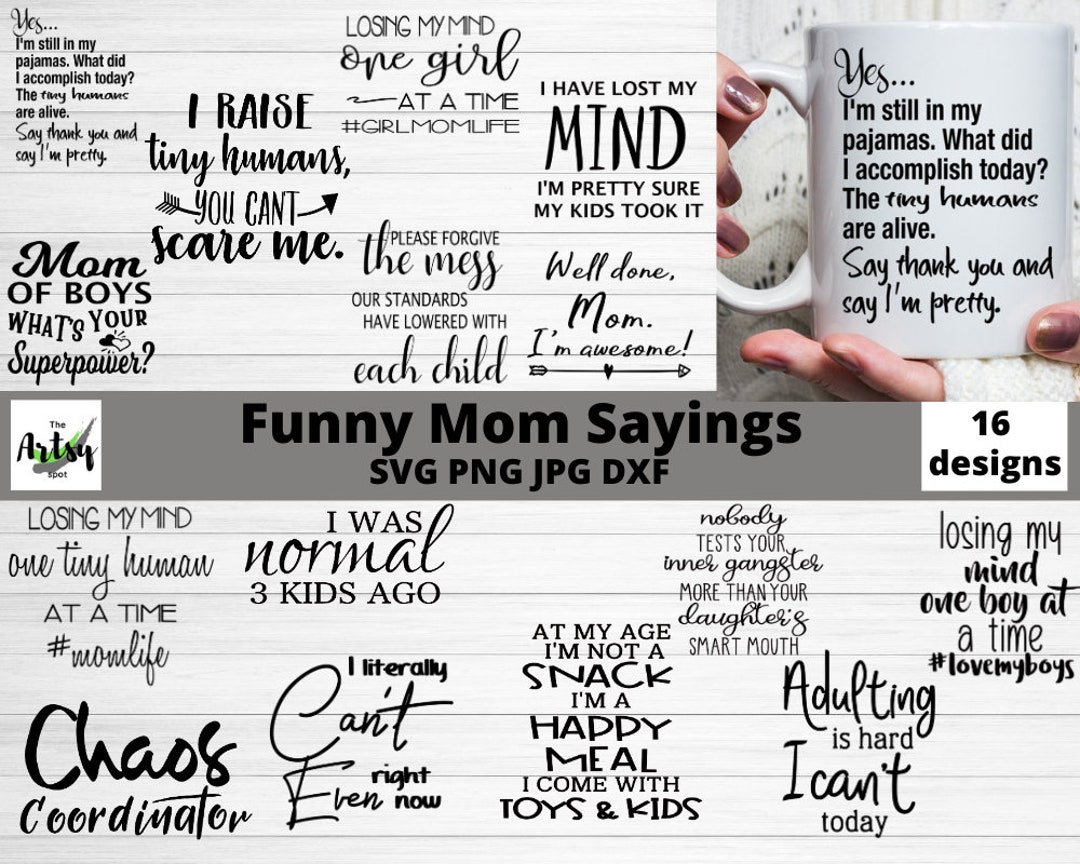 Funny Mom Quotes Svg, Funny Mom Sayings Svg, Mother's Day Bundle ...