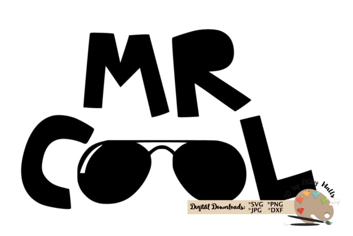 Mr Cool With Sunglasses SVG Png Jpg CUT File Digital Download - Etsy