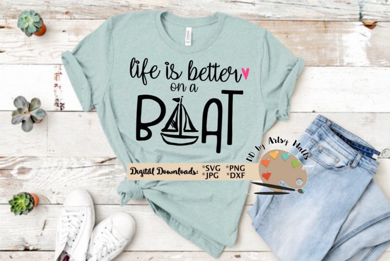 Life is Better on a Boat Svg Cut File Boating Svg Life is - Etsy