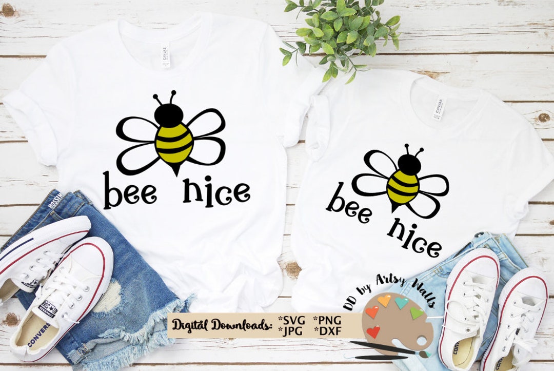 Bee Nice Svg CUT FILE Be Nice Svg Bumblebee Svg Cut File Be the Nice ...