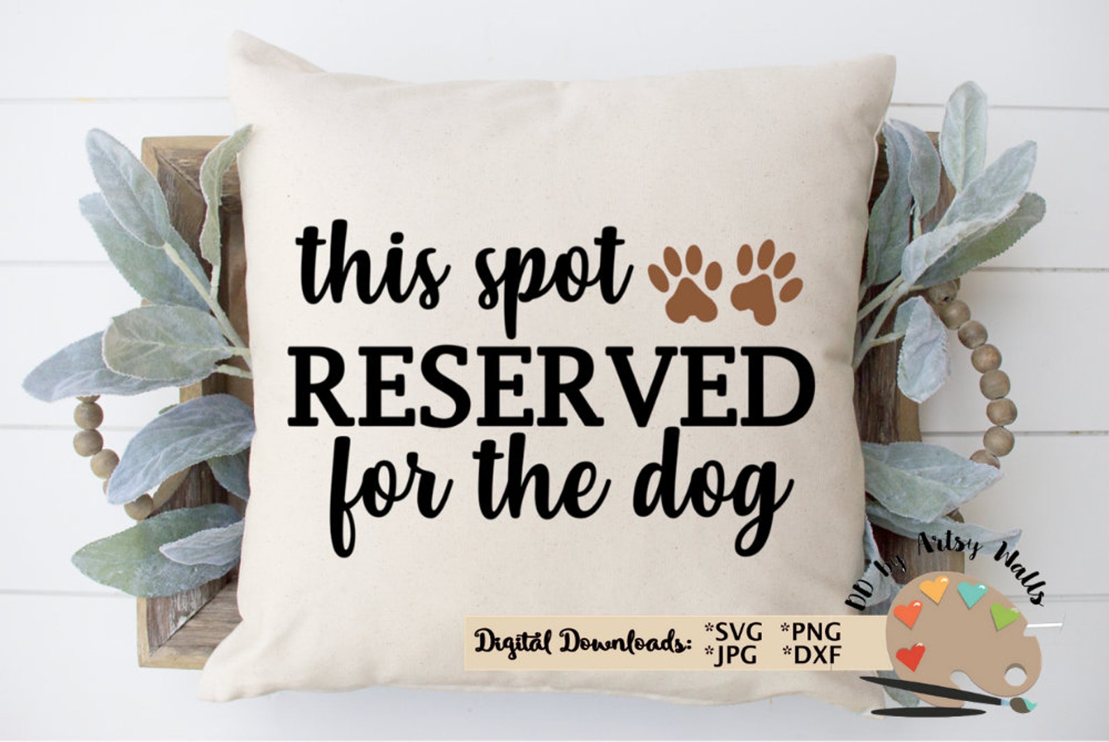 This Spot is Reserved for the Dog Svg Cut File Dog Svg for Pillow. Wood ...
