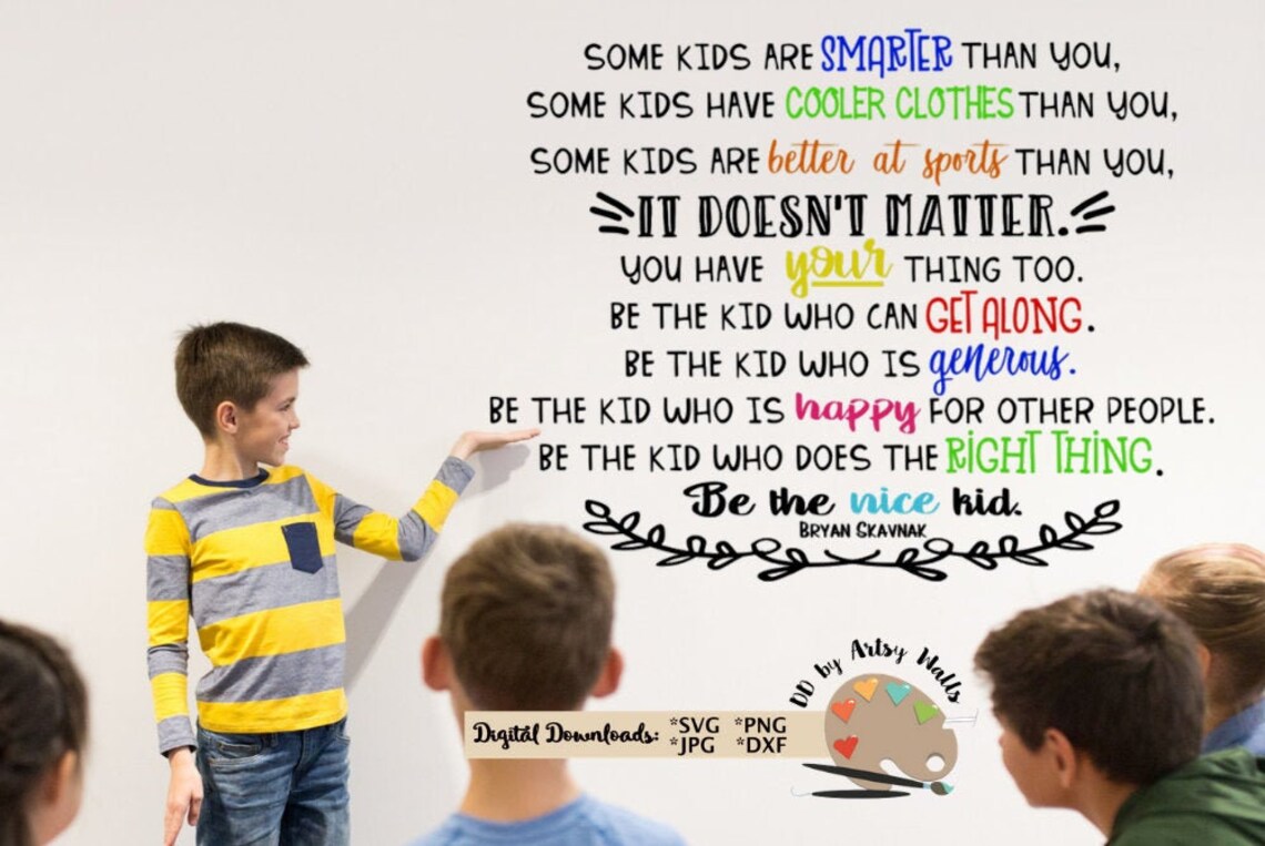 Be the Nice Kid Quote Svg File Classroom Hallway Decor Svg CUT FILE for ...