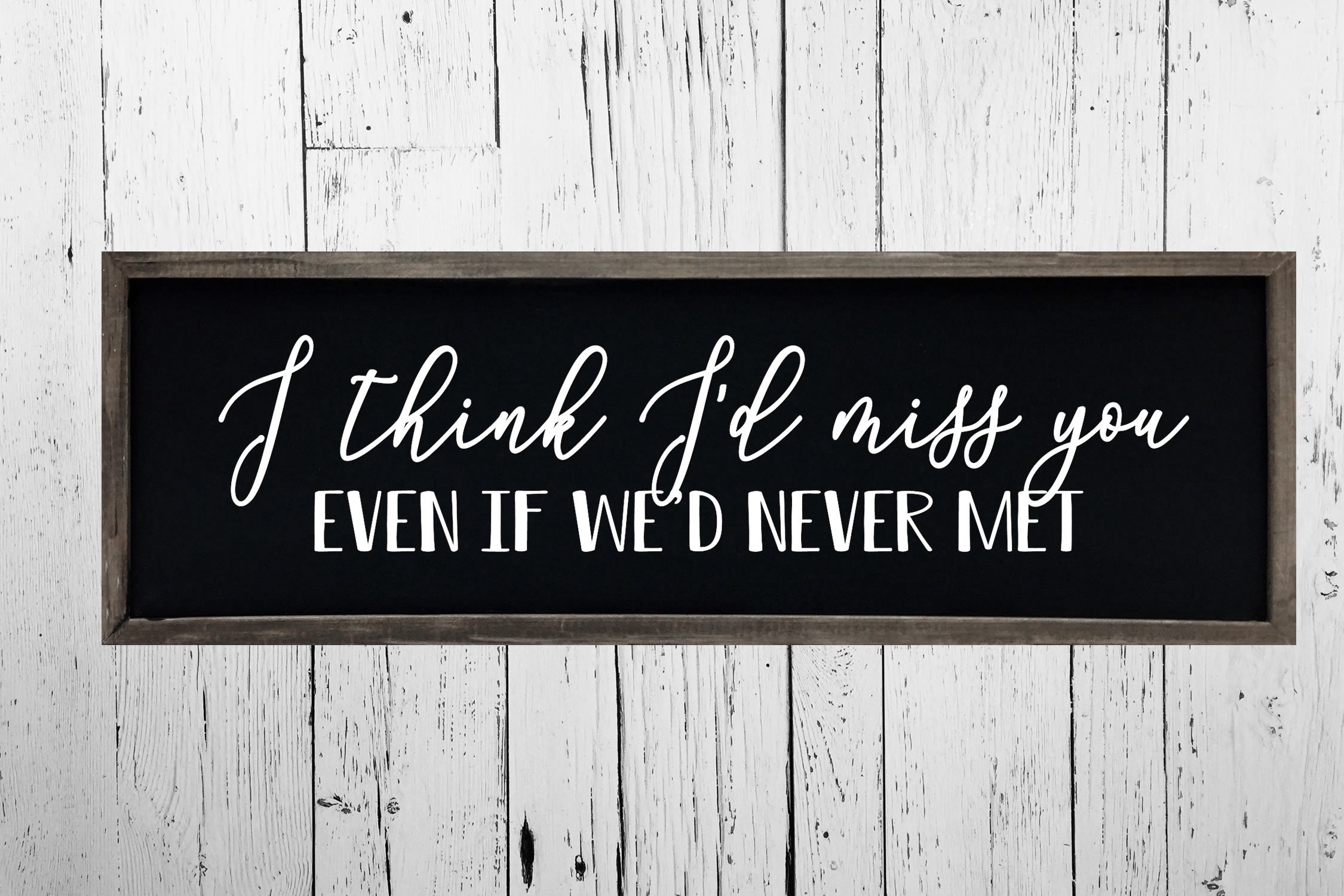 I think I'd miss you even if we'd never met svg love | Etsy