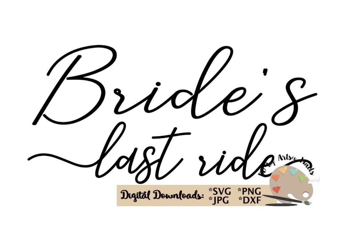 Bride's Last Ride Svg Bachelorette Party T-shirt Svg | Etsy