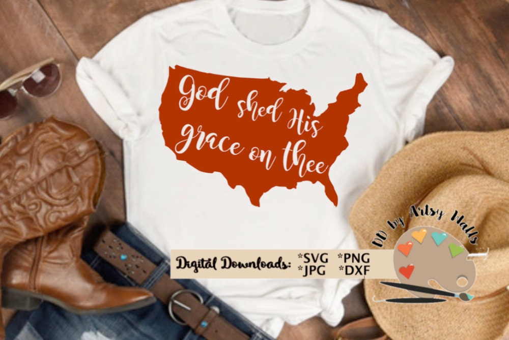 God Shed His Grace on Thee SVG CUT File Christian America Svg Memorial ...