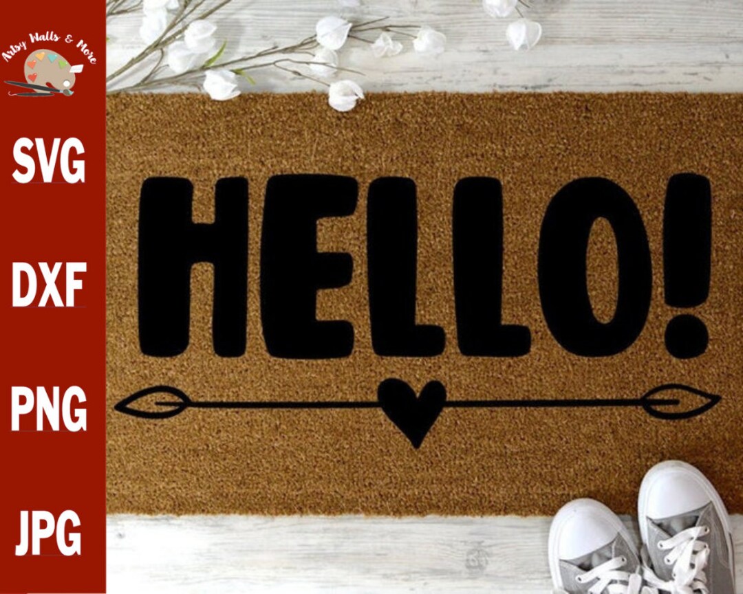 Hello Doormat Svg CUT File Svg Dxf Png Jpg, Welcome Mat Svg Front Door ...