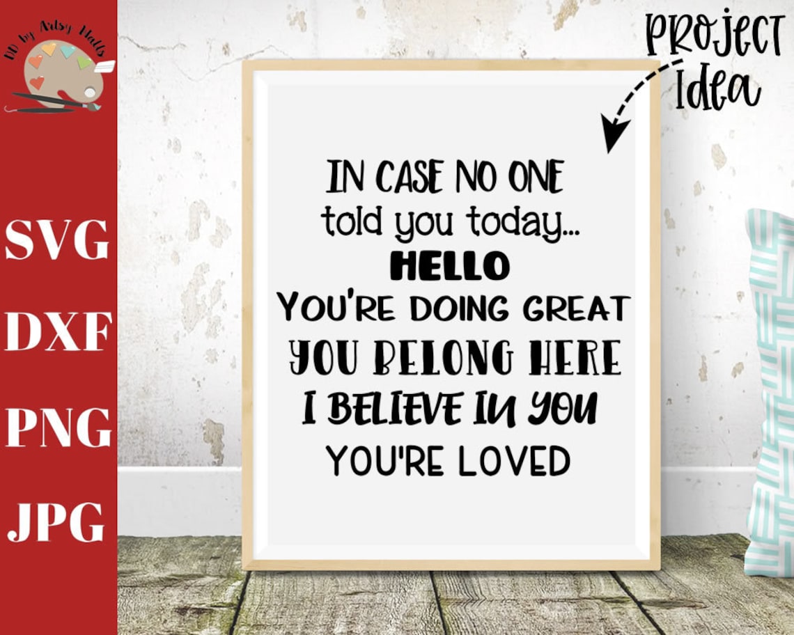 In Case No One Told You Today Hello You're Doing Great - Etsy