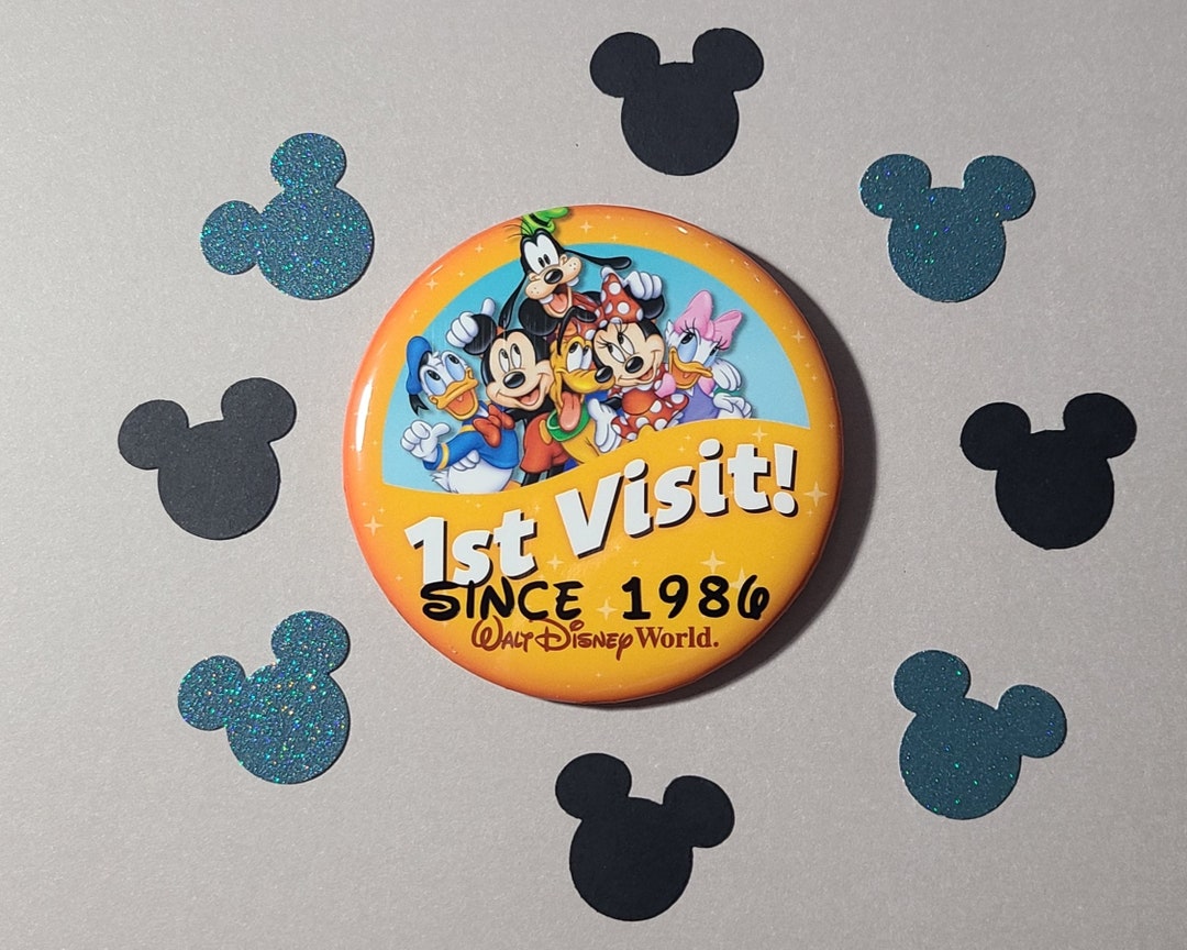 Custom Walt Disney World Button 1st Visit Since Add Your Own Text First ...
