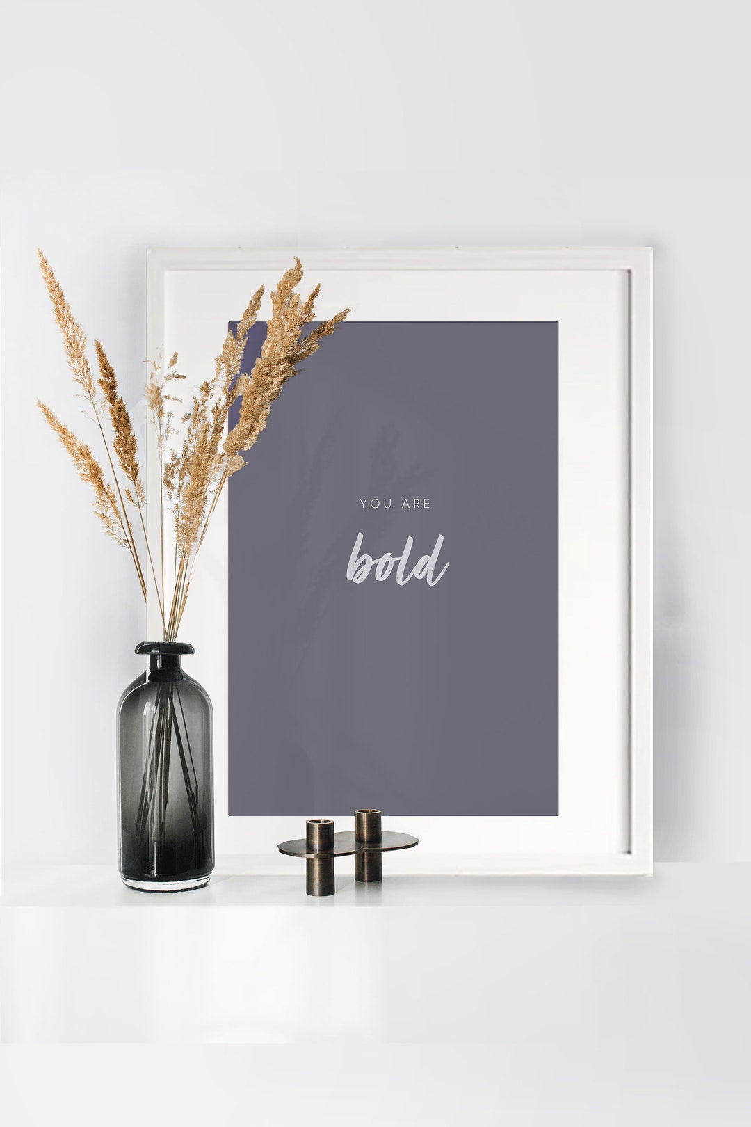 You Are Bold, Motivation Quote, Affirmations, Digital Download, Print ...