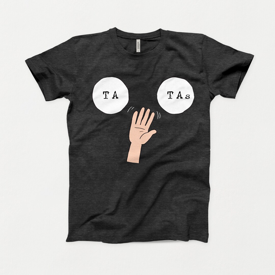 Tatas T-shirt, Boobies Shirt, Funny T-shirt, Funny Gifts, Ta Ta Shirt ...