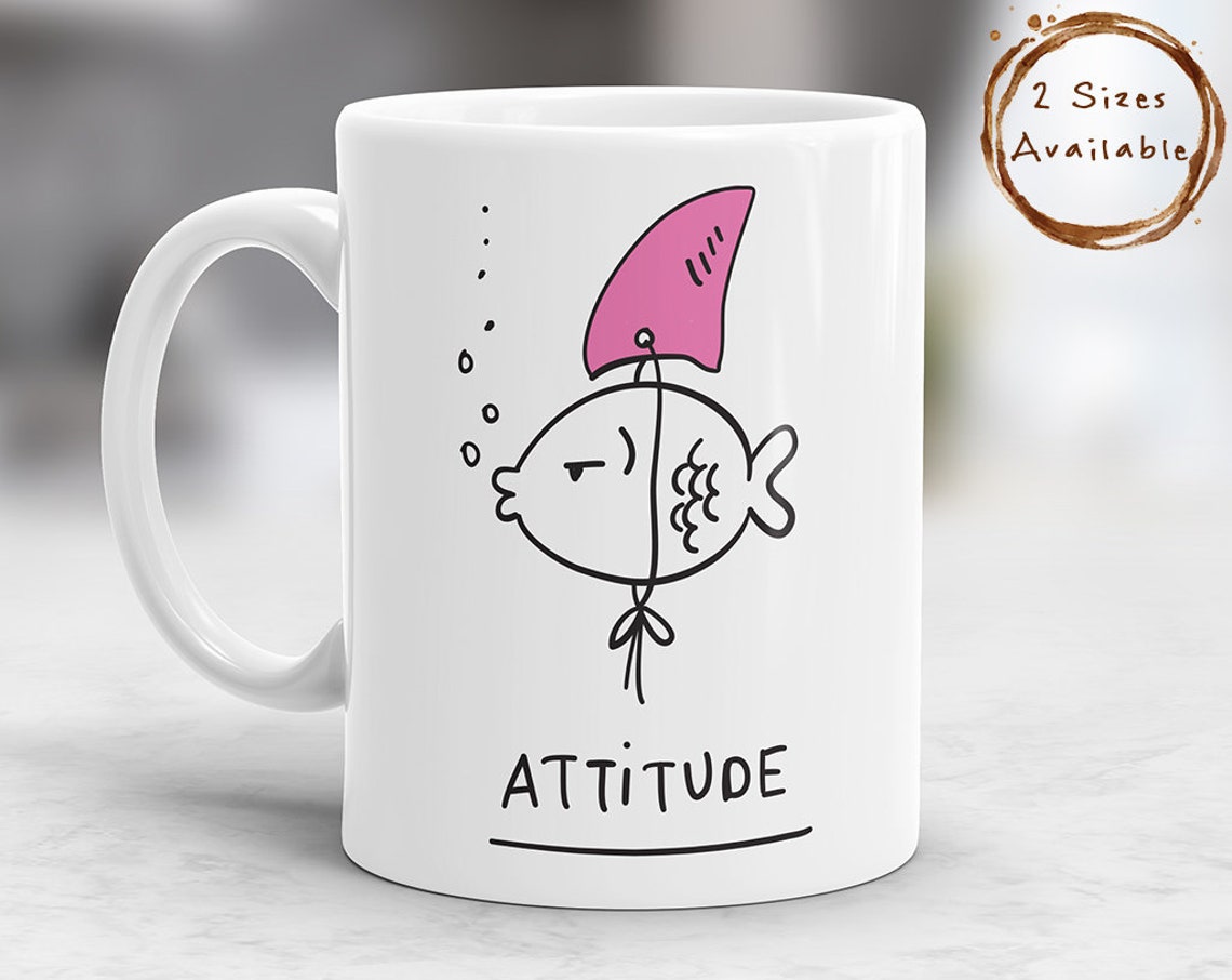 Attitude Coffee Mug, Attitude Mug, Funny Mug, Funny Quote Mug, Cute ...