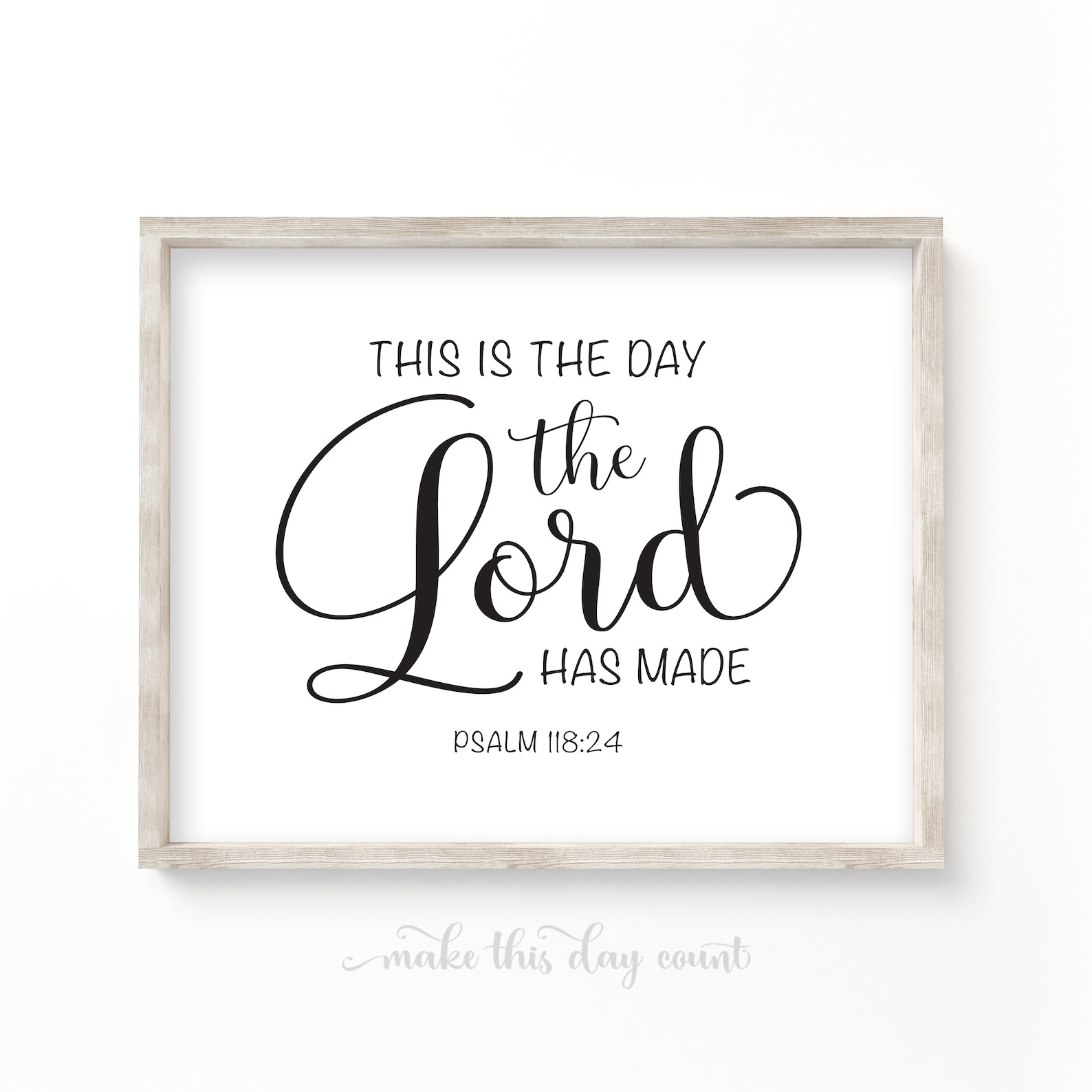 This is the Day the Lord Has Made Psalm 118:24 Bible Verse - Etsy