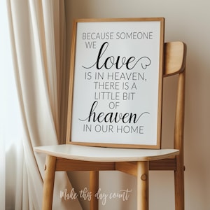 Because Someone We Love is in Heaven There is A Little Bit of Heaven in ...