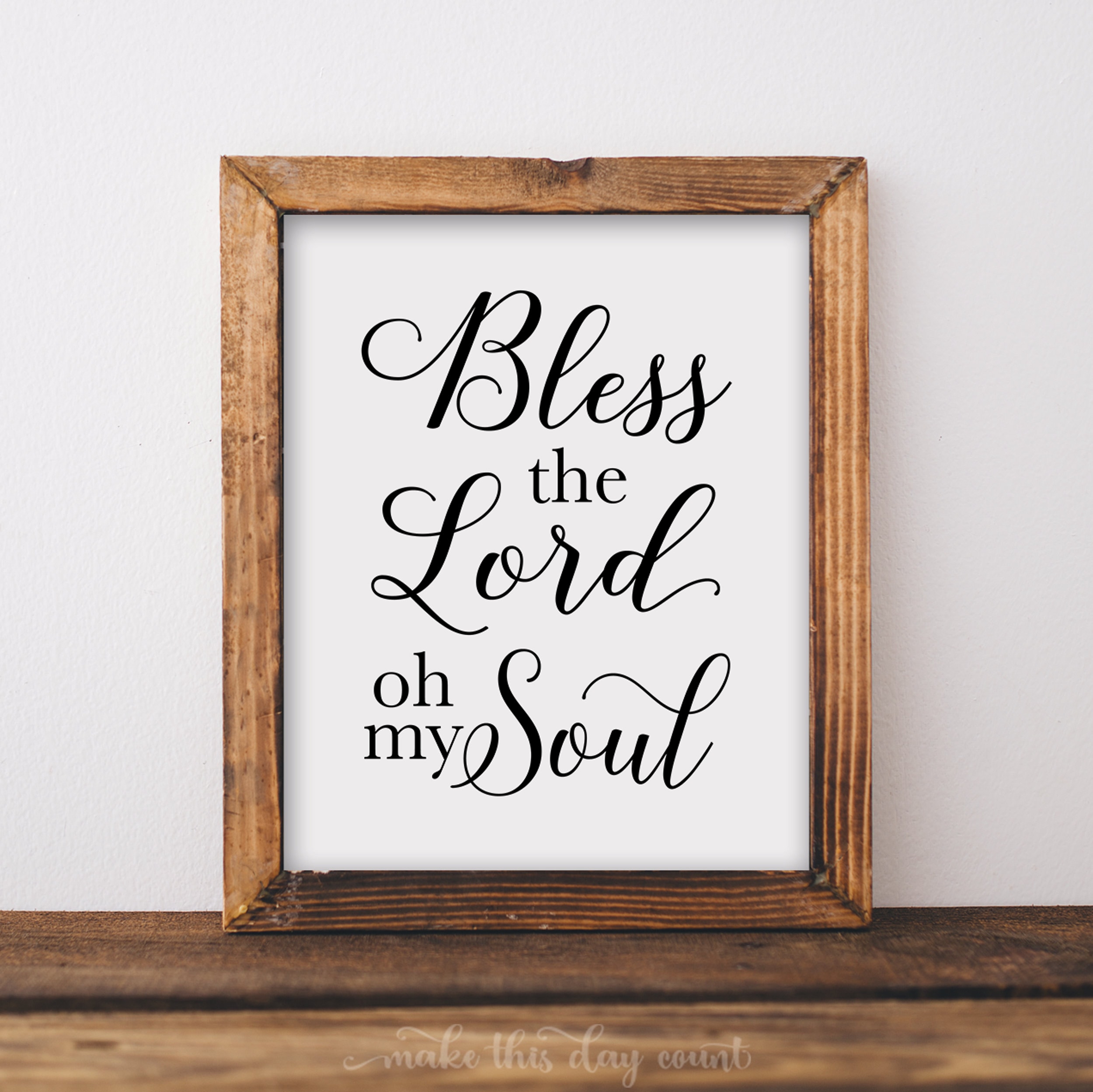 Bless The Lord Oh My Soul Tumblr