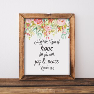 Romans 15:13 May the God of Hope Fill You With All Joy and Peace ...