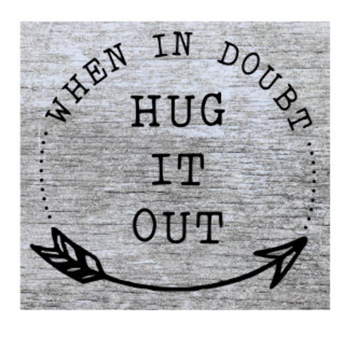 Funny Svg Svg File Svg Cutting File Hug It Out Svg - Etsy