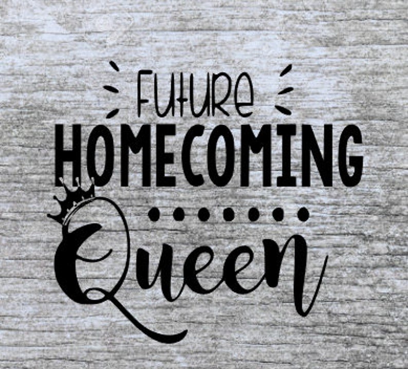 Homecoming Svg Svg File Svg Cutting File Girls Svg File - Etsy