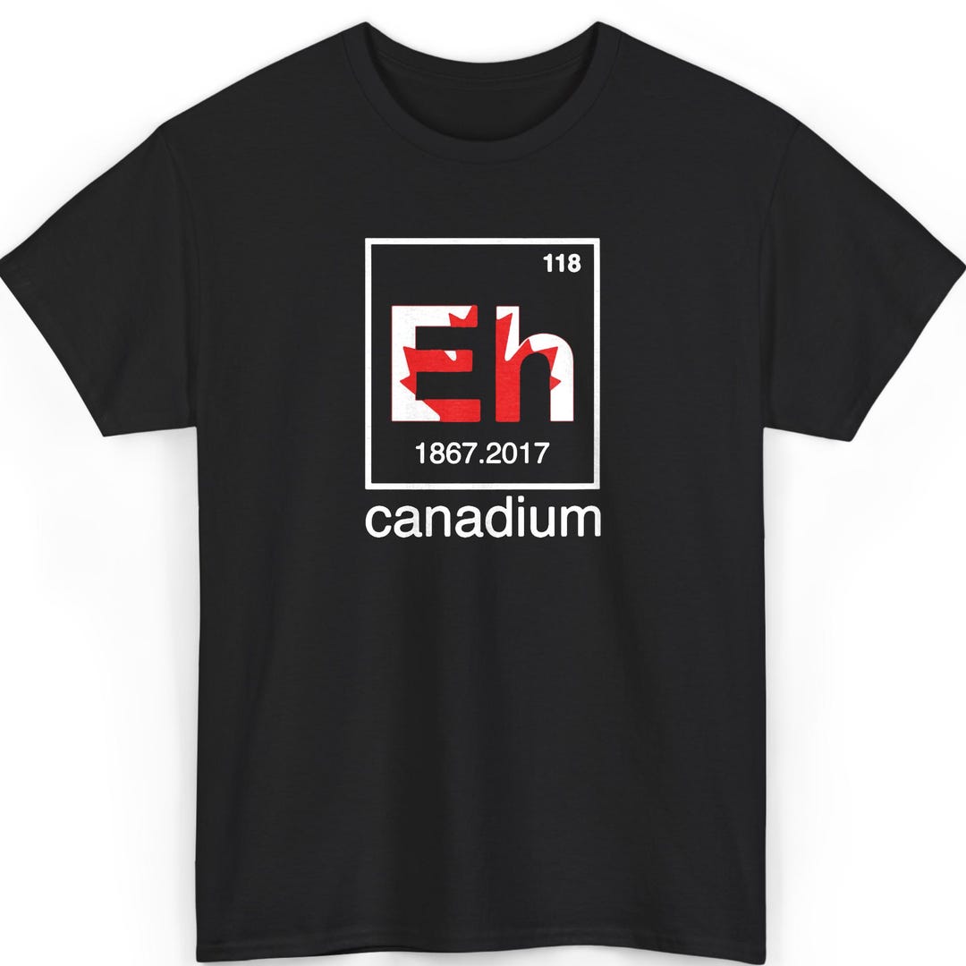 Canadium Eh Shirt, Funny Canadian T-shirt, Periodic Table Canada Tee ...