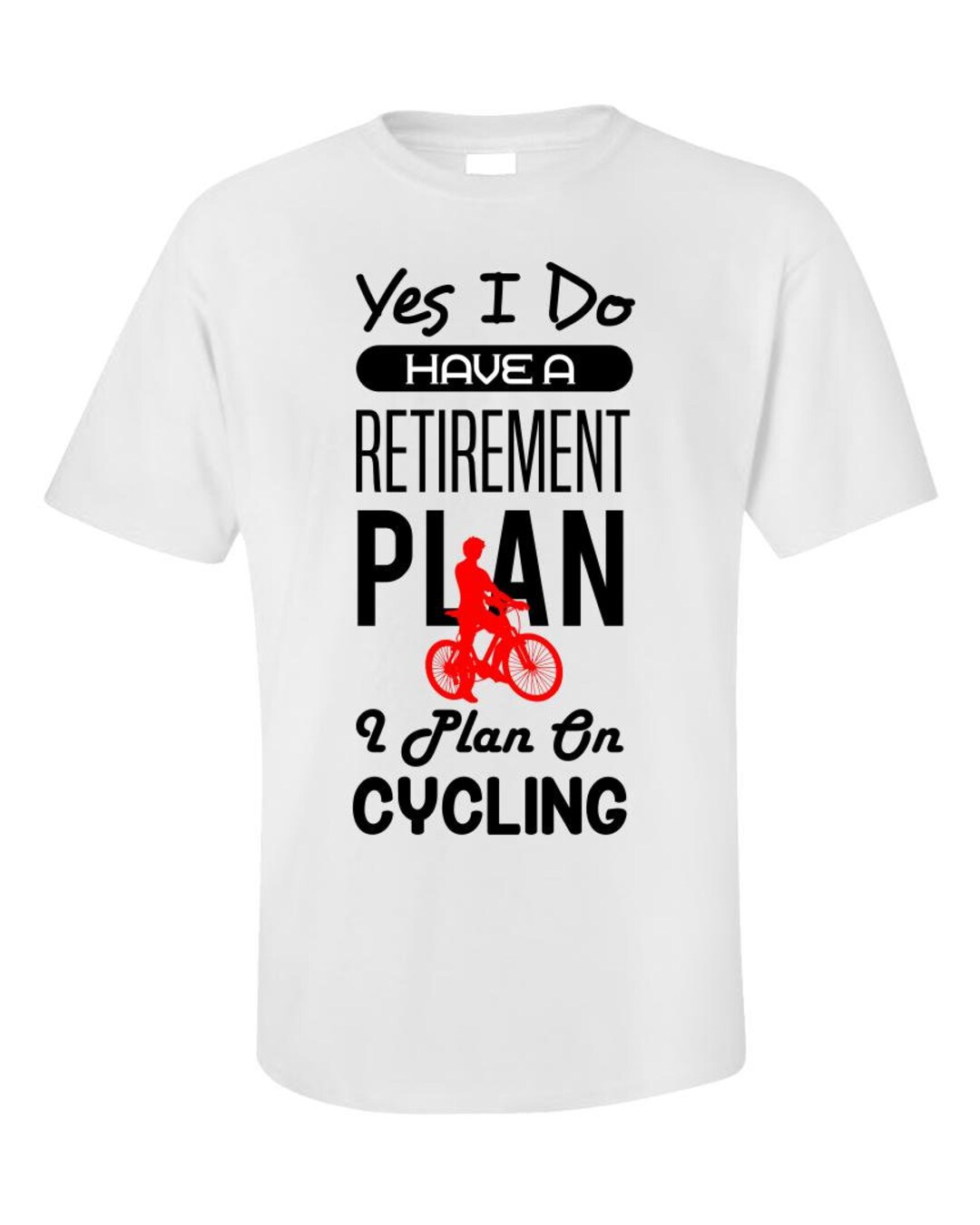 Cycling Retirement Plan Tee, Bike Lover Shirt, Retirement Gift for ...